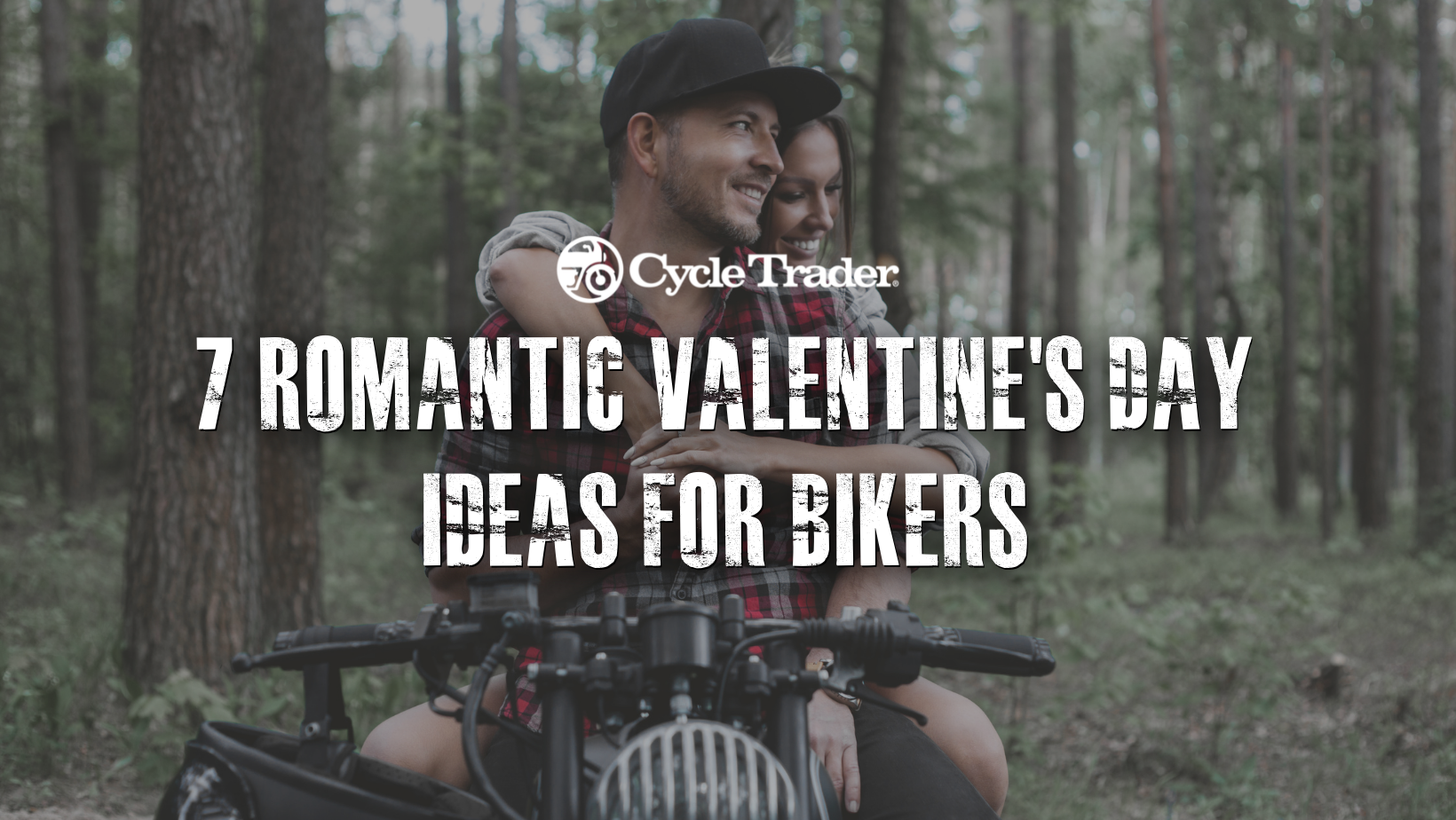 7 Romantic Valentine’s Day Ideas for Bikers - Cycle Trader Blog
