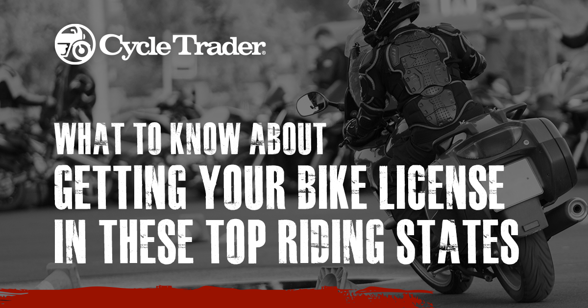 What to Know About Getting Your Bike License in These Top Riding States ...